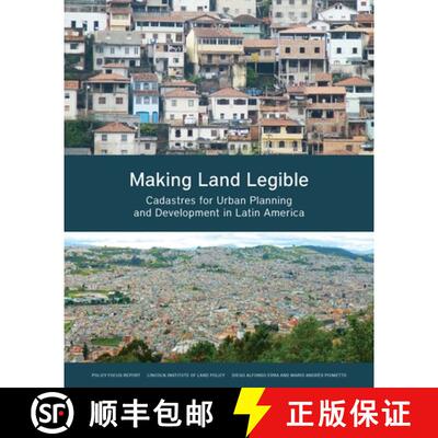 【3-4周达】Making Land Legible – Cadastres for Urban Planning and Development in Latin America [9781558443525]