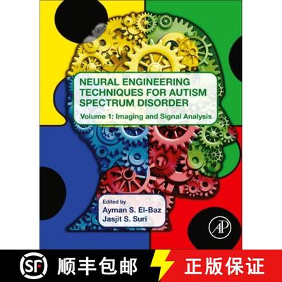 【3-4周达】Neural Engineering Techniques for Autism Spectrum Disorder: Volume 1: Imaging and Signal A... [9780128228227]