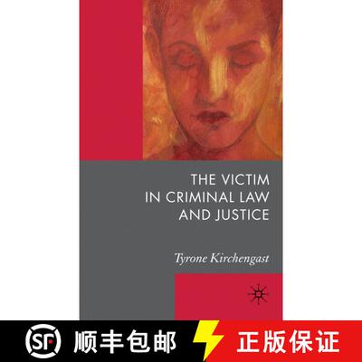 【3-4周达】精装 The Victim in Criminal Law and Justice [9781403986108]