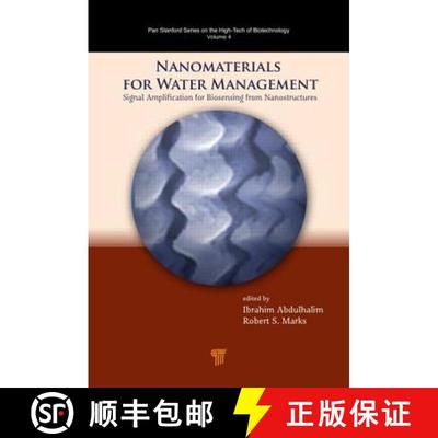 【3-4周达】Nanomaterials for Water Management : Signal Amplification for Biosensing from Nanostructures [9789814463478]