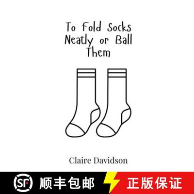 【3-4周达】To Fold Socks Neatly or Ball Them [9789908017761]