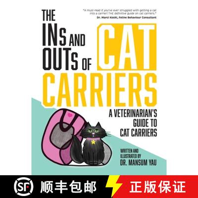 【3-4周达】The Ins and Outs of Cat Carriers: A Veterinarian's Guide to Cat Carriers [9781738383702]
