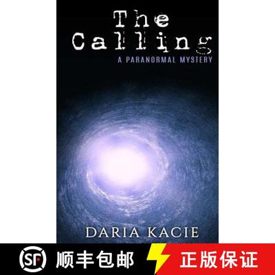 【3-4周达】The Calling: A Paranormal Mystery [9780692236970]