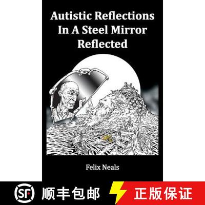 【3-4周达】Autistc Reflections in A Steel Mirror Reflected [9780999039311]