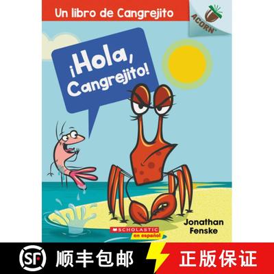 【3-4周达】Un ¡hola, Cangrejito! (Hello, Crabby!), Volume 1: Un Libro de la Serie Acorn [9781338359114]