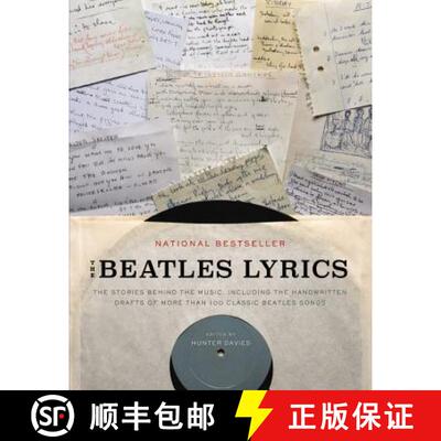 【3-4周达】The Beatles Lyrics: The Stories Behind the Music, Including the Handwritten Drafts of More... [9780316247177]