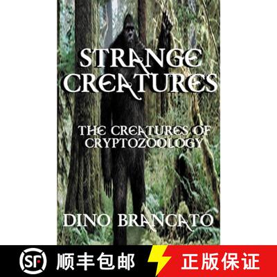 【3-4周达】Strange Creatures : (The Creatures of Cryptozoology) [9781312312678]