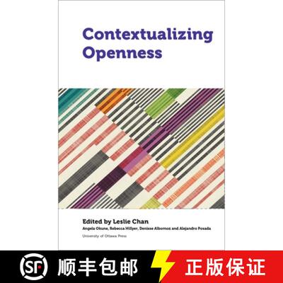 【3-4周达】Contextualizing Openness: Situating Open Science [9780776626666]