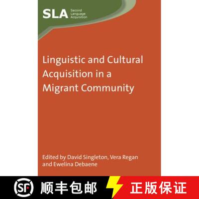 【3-4周达】精装 Linguistic and Cultural Acquisition in a Migrant Community [9781847699893]