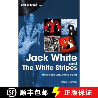 【3-4周达】Jack White and The White Stripes On Track: Every Album, Every Song [9781789523034]