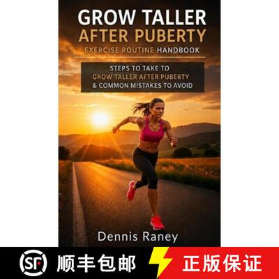 【3-4周达】Grow Taller After Puberty Exercise Routine Hand Book : Steps to Take to Grow Taller After ... [9798665944319]
