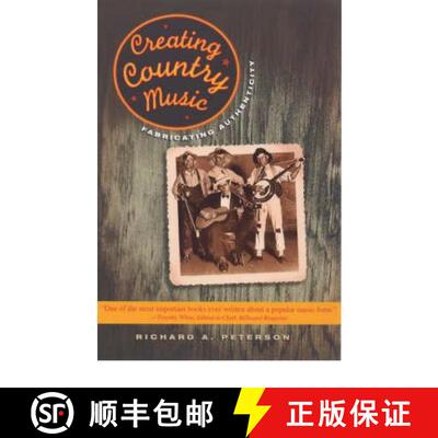 【3-4周达】Creating Country Music – Fabricating Authenticity (Paper) [9780226662855]