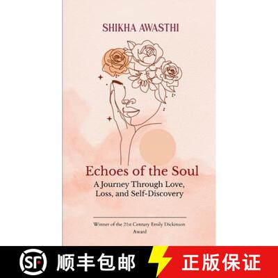 【3-4周达】Echoes of the Soul A Journey Through Love, Loss, and Self-Discovery [9798900810904]