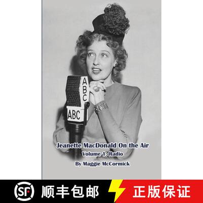 【3-4周达】Jeanette MacDonald On the Air, Volume 1: Radio [9798887710525]