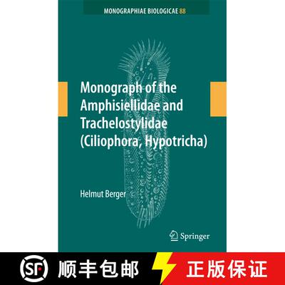 【3-4周达】Monograph of the Amphisiellidae and Trachelostylidae (Ciliophora, Hypotricha) [9789400792814]