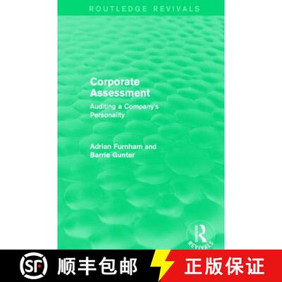 【3-4周达】精装 Corporate Assessment (Routledge Revivals): Auditing a Company's Personality [9781138887633]