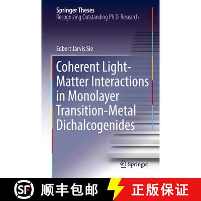 【3-4周达】精装 Coherent Light-Matter Interactions in Monolayer Transition-Metal Dichalcogenides (1st... [9783319695532]