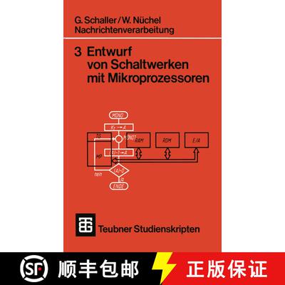 【3-4周达】Nachrichtenverarbeitung Entwurf von Schaltwerken mit Mikroprozessoren (2. Auflage 1984) [9783519100539]