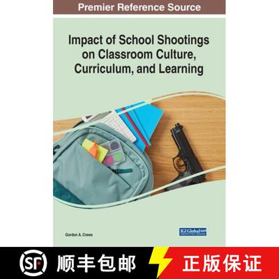 【3-4周达】Impact of School Shootings on Classroom Culture, Curriculum, and Learning [9781799864370]