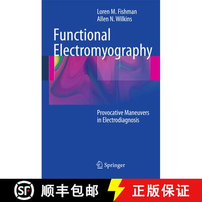 【3-4周达】精装 Functional Electromyography : Provocative Maneuvers in Electrodiagnosis [9781607610199]