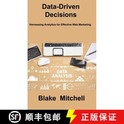【3-4周达】精装 Data-Driven Decisions: Harnessing Analytics for Effective Web Marketing [9781806218547]