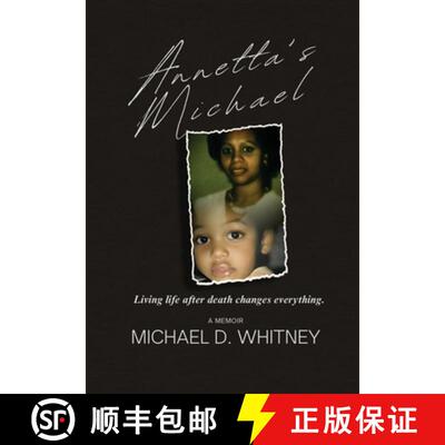 【3-4周达】Annetta's Michael: Living Life After Death Changes Everything [9798218575038]