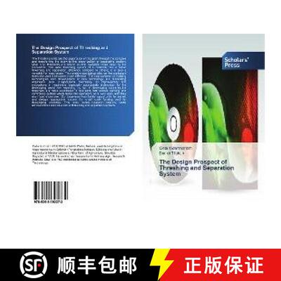 预订 The Design Prospect of Threshing and Separation System [9786202302272]