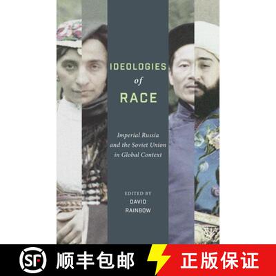 【3-4周达】Ideologies of Race – Imperial Russia and the Soviet Union in Global Context [9780773558984]