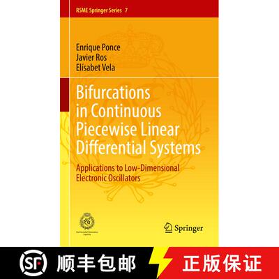 【3-4周达】Bifurcations in Continuous Piecewise Linear Differential Systems: Applications to Low-Dime... [9783031211348]
