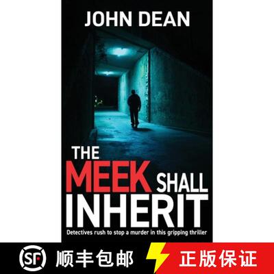 【3-4周达】The Meek Shall Inherit: Detectives rush to stop a murder in this gripping thriller [9781804623022]