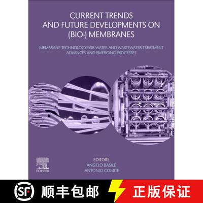 【3-4周达】Current Trends and Future Developments on (Bio-) Membranes: Membrane Technology for Water ... [9780128168233]