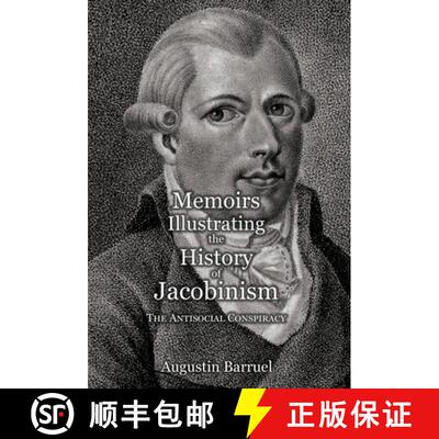 【3-4周达】精装 Memoirs Illustrating the History of Jacobinism - Part 3: The Antisocial Conspiracy [9781999357337]