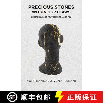 【3-4周达】Precious Stones Within Our Flaws: Embracing All Of You To Become All Of You [9781776335800]