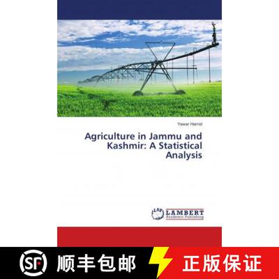 预订 Agriculture in Jammu and Kashmir: A Statistical Analysis [9786139909698]