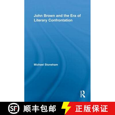 【3-4周达】John Brown and the Era of Literary Confrontation [9780415845519]