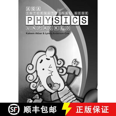 【3-4周达】AQA International GCSE Physics Unpacked: Black and White Version [9781999661199]
