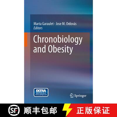【3-4周达】精装 Chronobiology and Obesity [9781461450818]