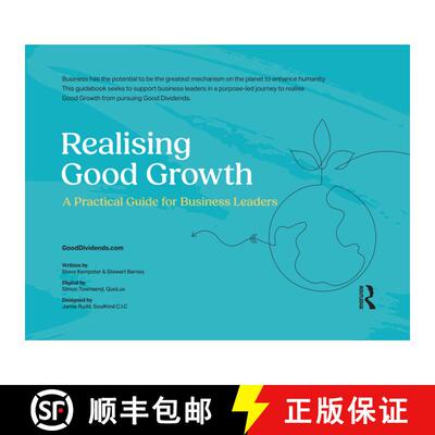 【3-4周达】Realising Good Growth: A Practical Guide for Business Leaders [9781032753959]