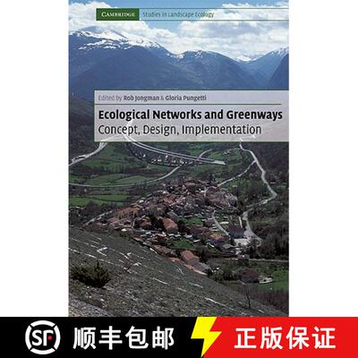 【3-4周达】Ecological Networks and Greenways: Concept, Design, Implementation - Ecological Networks a... [9780521535021]