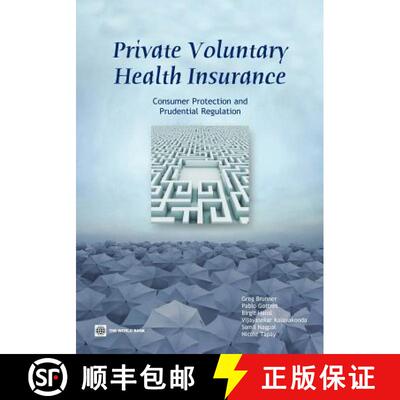 【3-4周达】Private Voluntary Health Insurance – Consumer Protection and Prudential Regulation [9780821387566]