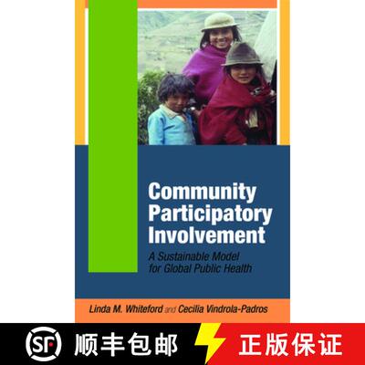 【3-4周达】Community Participatory Involvement: A Sustainable Model for Global Public Health [9781629581033]