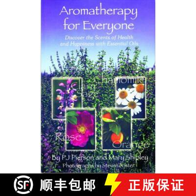 【3-4周达】Aromatherapy for Everyone: Discover the Secrets of Health and Happiness with Essential Oils [9781890612382]