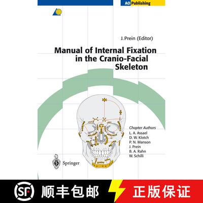 【3-4周达】Manual of Internal Fixation in the Cranio-Facial Skeleton: Techniques Recommended by the A... [9783642637322]