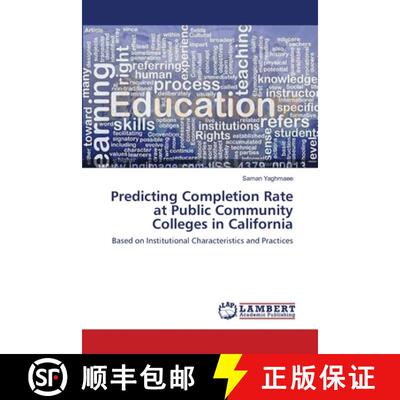 预订 Predicting Completion Rate at Public Community Colleges in California [9783659553967]