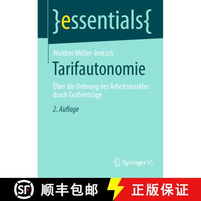 【3-4周达】Tarifautonomie : Über die Ordnung des Arbeitsmarktes durch Tarifverträge [9783658398934]