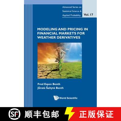 【3-4周达】Modeling and Pricing in Financial Markets for Weather Derivatives [9789814401845]