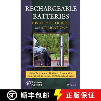 【3-4周达】精装 Rechargeable Batteries: History, Progress And Applications [Wiley化学化工] [9781119661191]