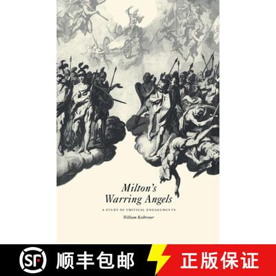 【3-4周达】Milton's Warring Angels: A Study of Critical Engagements [9780521581042]