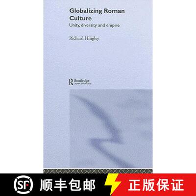【3-4周达】精装 Globalizing Roman Culture: Unity, Diversity and Empire [9780415351751]