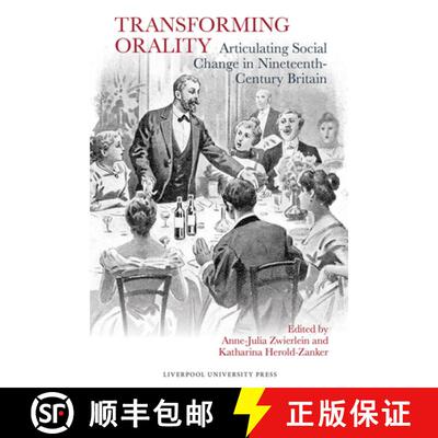 【3-4周达】精装 Transforming Orality – Articulating Social Change in Nineteenth–Century Britain [9781805966791]